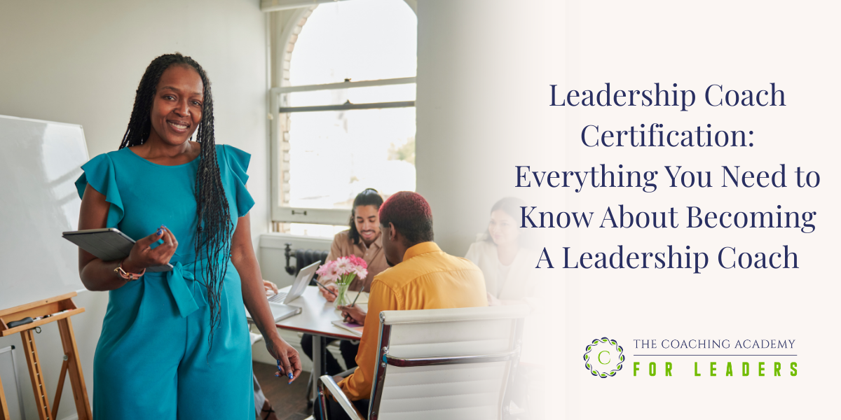 How to Get Leadership Coach Certified in 2026